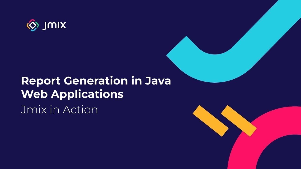 Tutorial Report Generation In Java Web Applications Jmix